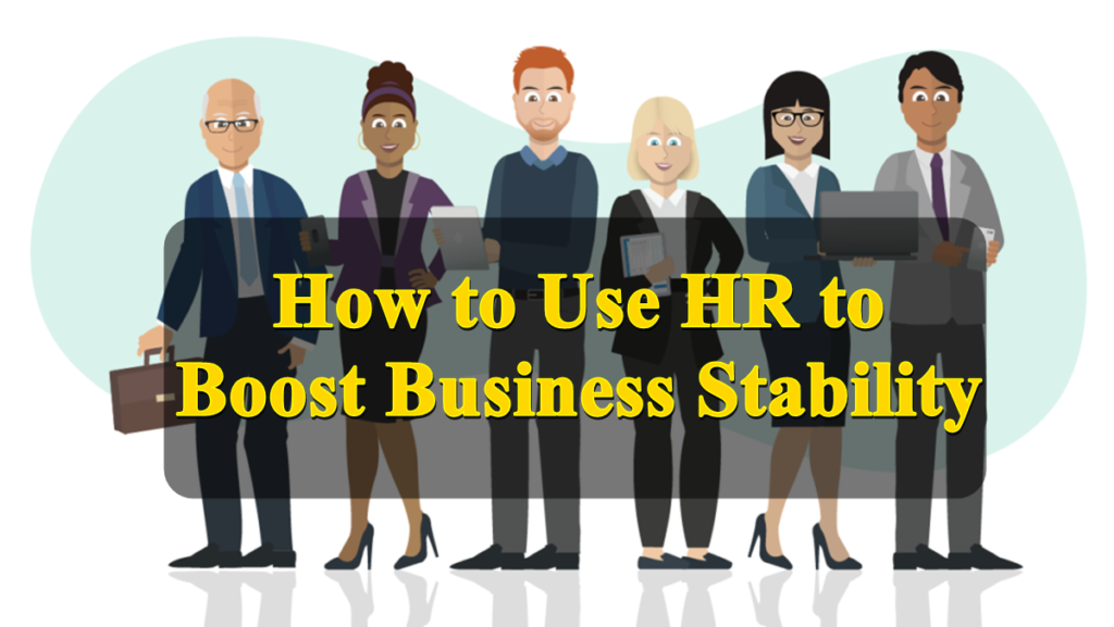 How to Use HR to Boost Business Stability - IMC Grupo